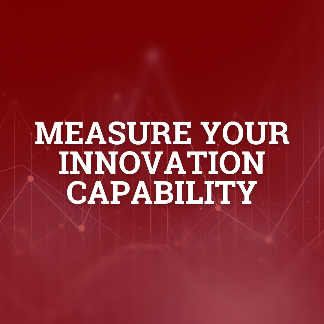 Measure Your Innovation Capability