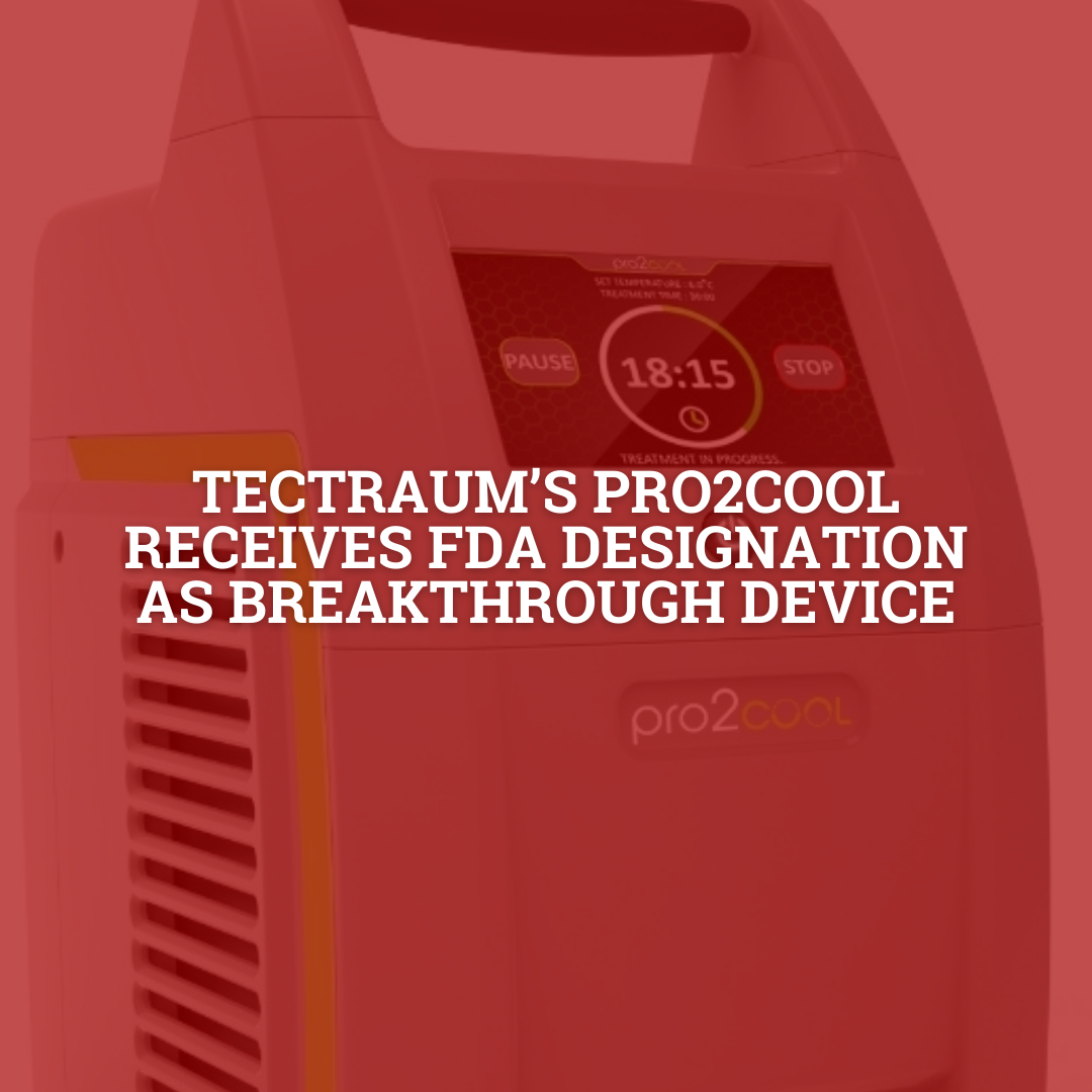 TecTraum’s pro2cool Receives FDA Designation as Breakthrough Device